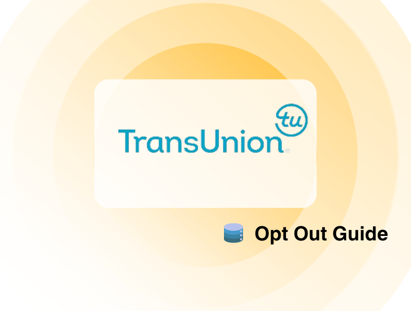 Transunion Opt Out: Personal Information Removal Guide 2025 ...