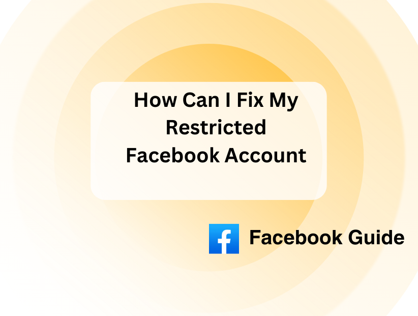 How Can I Fix My Restricted Facebook Account? - PurePrivacy