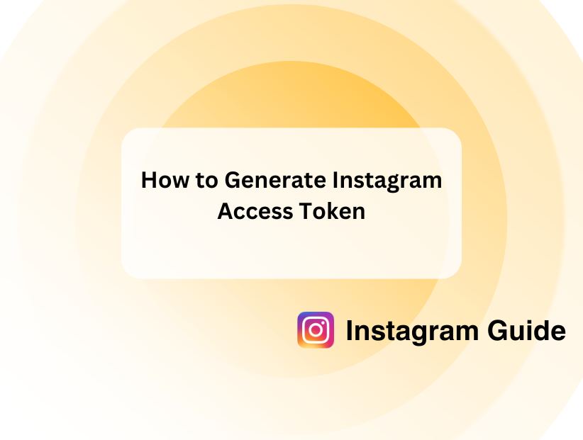 How to Generate Instagram Access Token | PurePrivacy - PurePrivacy