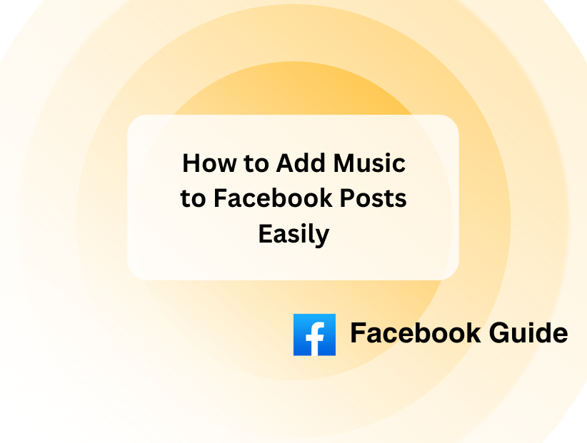 How to Add Music to Facebook Posts Easily - PurePrivacy