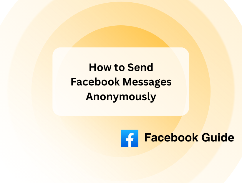 How to Send Facebook Messages Anonymously - PurePrivacy