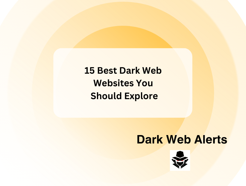 15 Best Dark Web Websites You Should Explore Safely - PurePrivacy