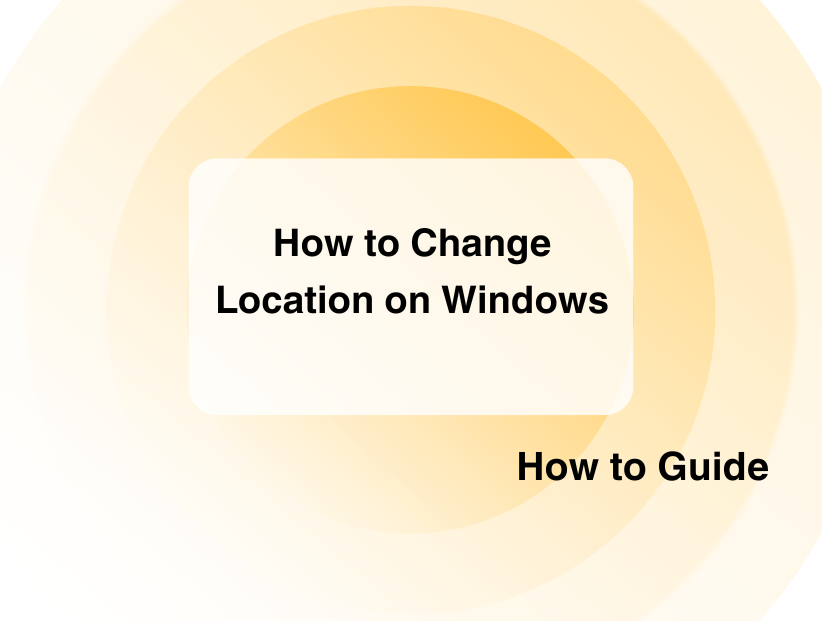 How to Change Location on Windows in 2025 - PurePrivacy