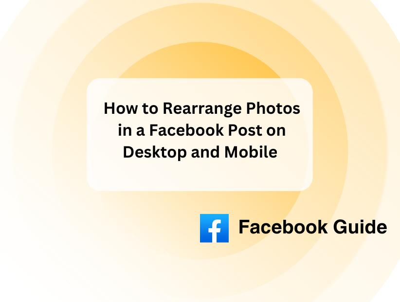 How to Rearrange Photos in a Facebook Post - PurePrivacy