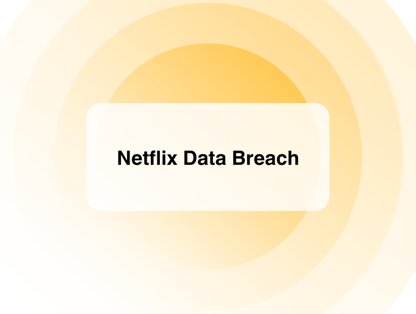 Netflix Data Breach: What You Need to Know - PurePrivacy